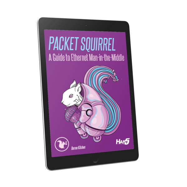 Packet Squirrel E-Book - Hak5